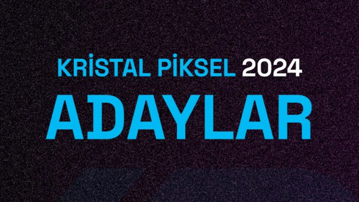 Kristal Piksel Video Oyun Ödülleri Adayları Belli Oldu